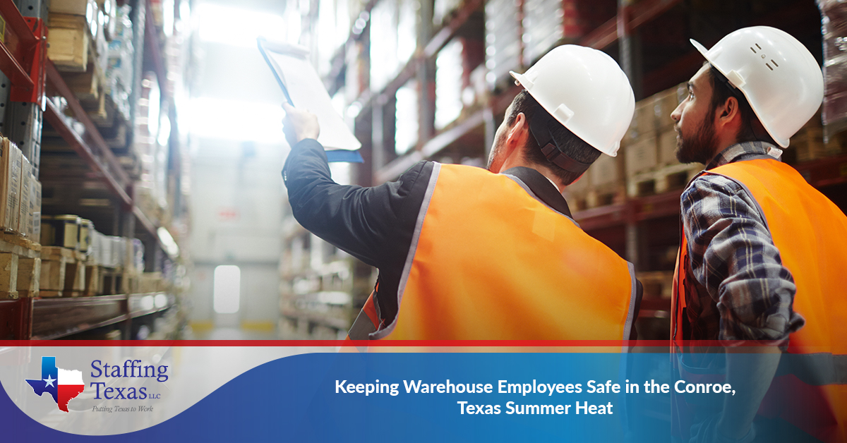Keeping Warehouse Employees Safe in the Conroe, Texas Summer Heat