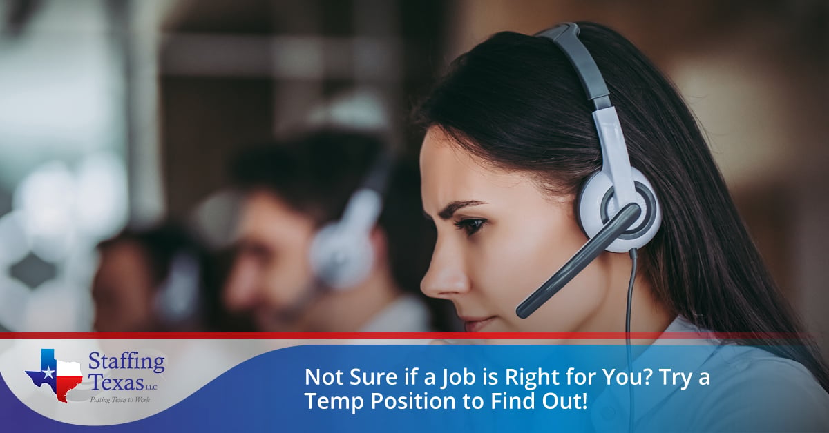 Not Sure if a Job Is Right for You? Try a Temp Position to Find Out!